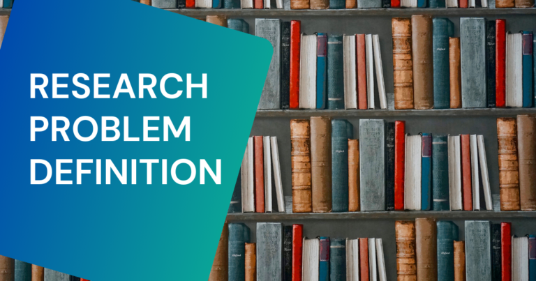 What Is A Research Problem? Top Problem Solving Techniques