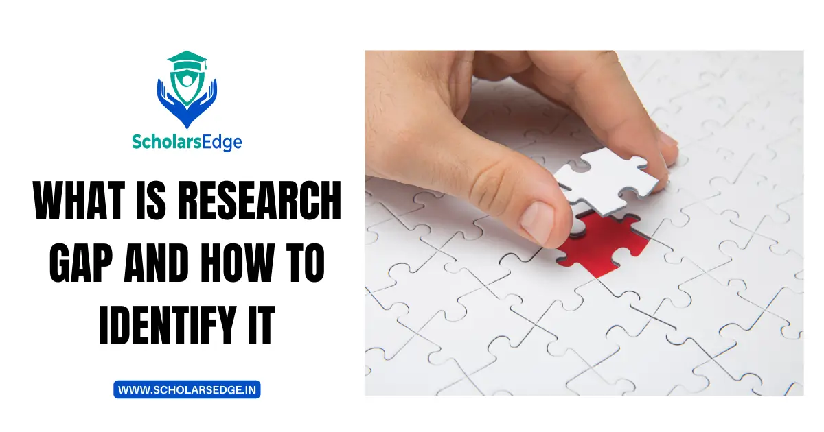 What Is Research Gap And How To Identify It?